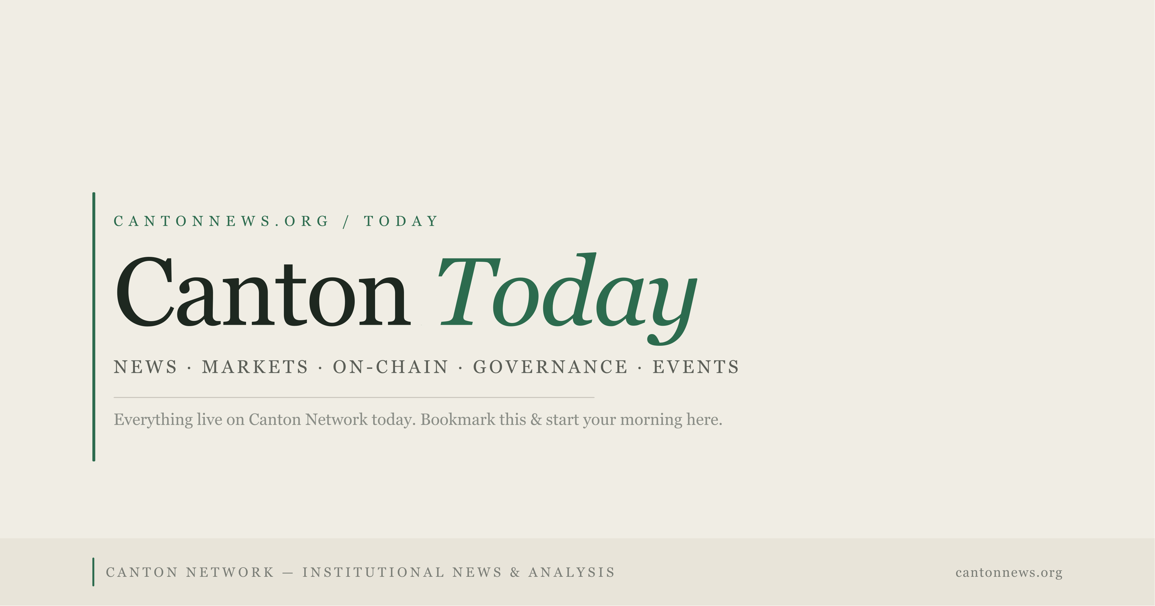 Canton Network Today, June 16, 2026 | Daily Edition | CantonNews